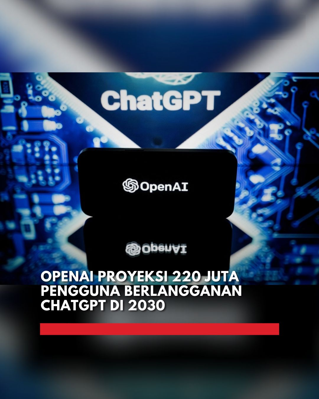 OpenAI Prediksi Ledakan Pelanggan ChatGPT pada 2030 - Sosial Nusantara